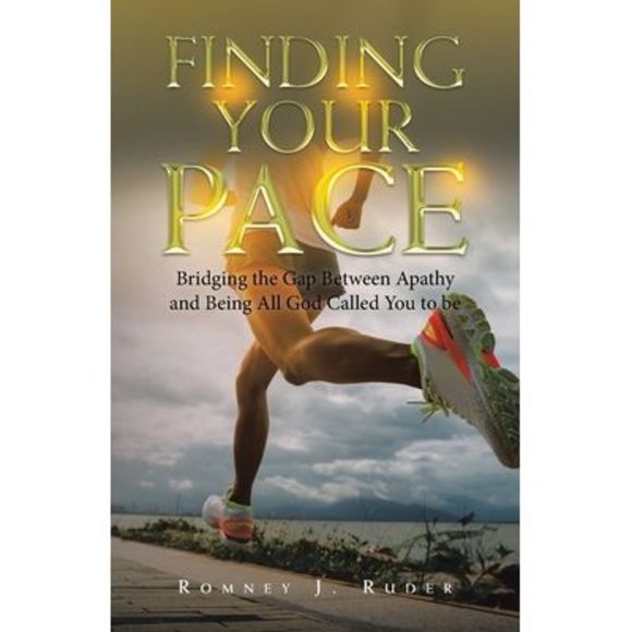 Romney J. Ruder | Other | Finding Your Pace Bridging The Gap Between ...